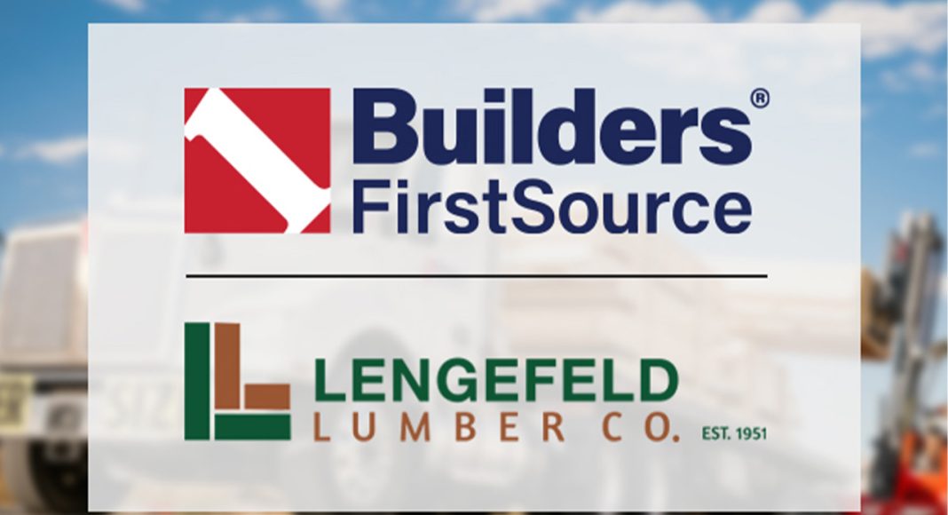 Builders FirstSource acquires Lengefeld Lumber
